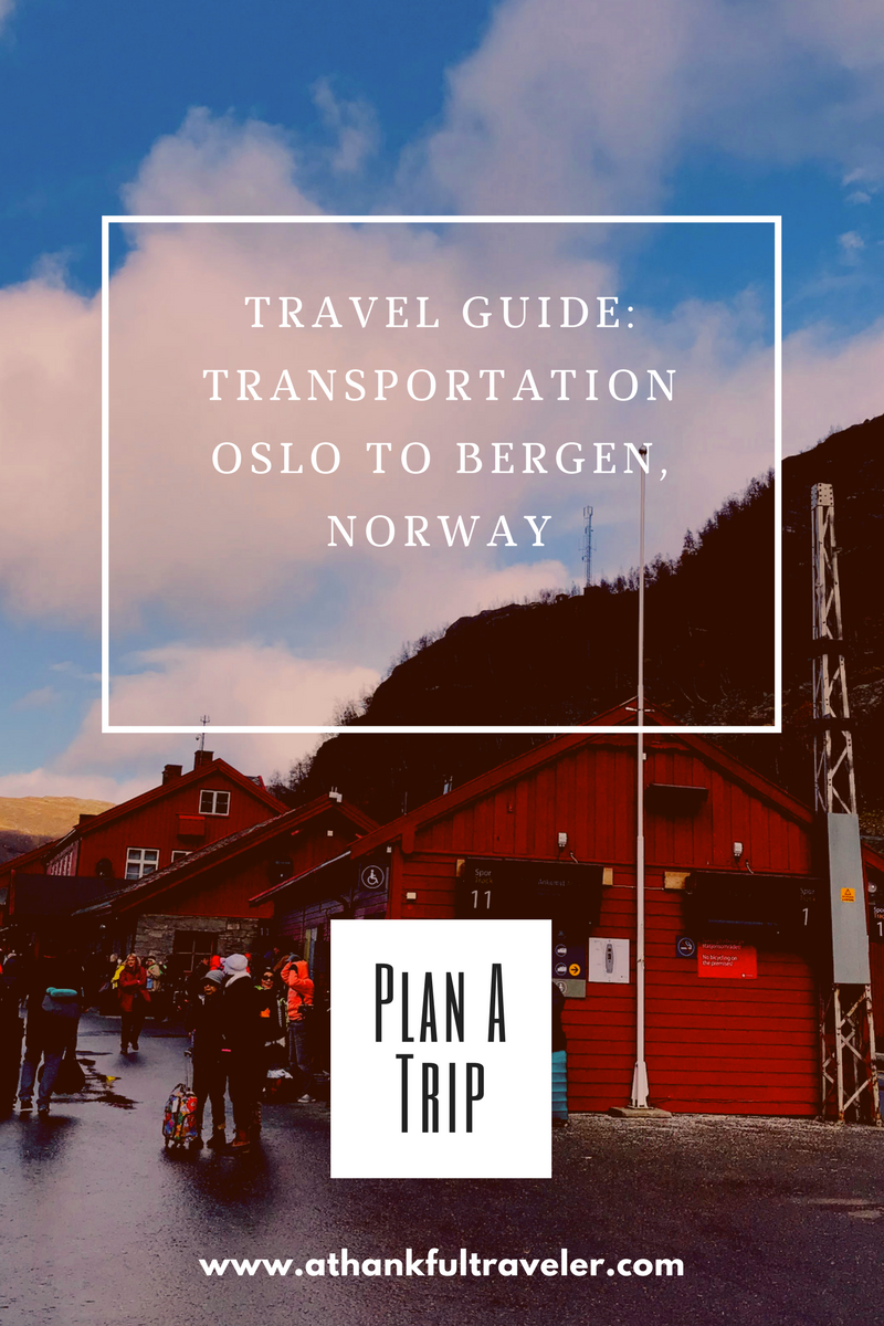 Transportation planning Oslo to Bergen, Norway | A Thankful Traveler